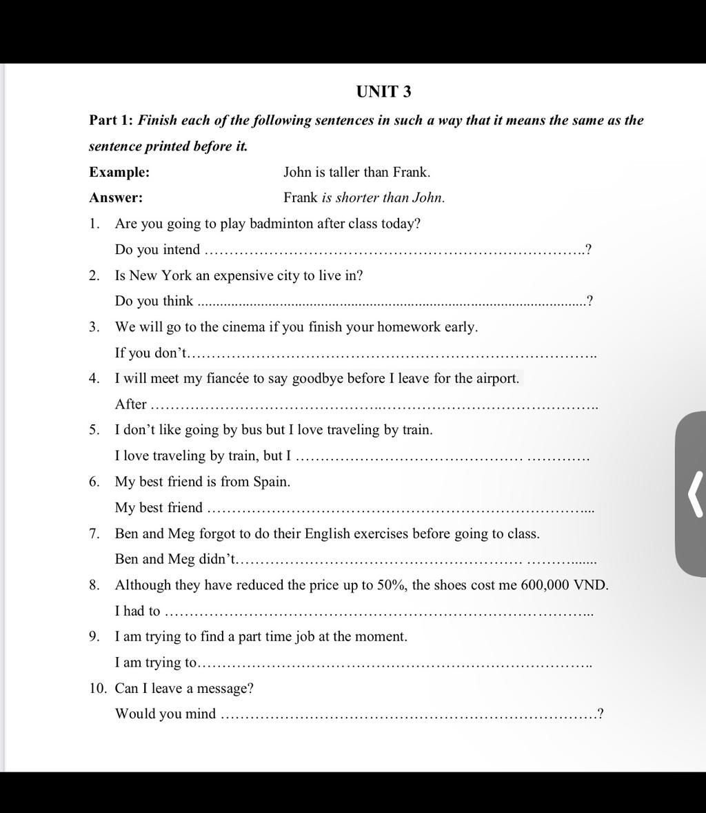 UNIT 3 Part 1: Finish each of the following sentences in such a way ...