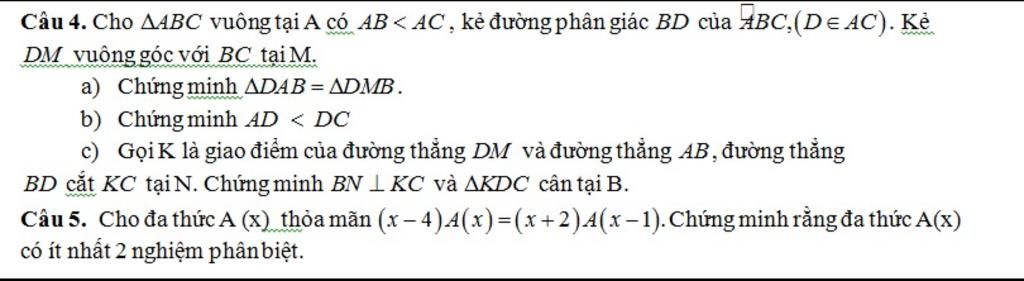 Câu 4. Cho A4BC vuông tại A có AB