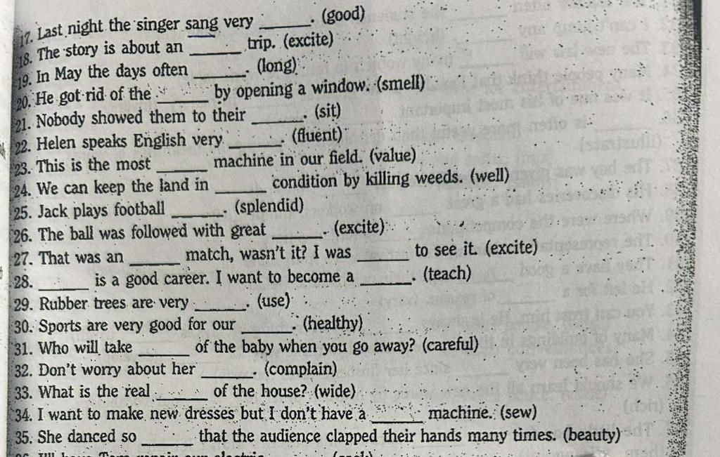 (good) trip. (excite) (long) Last night the singer sang very 18. The ...
