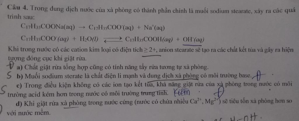 S. Câu 4. Trong dung dịch nước của xà phòng có thành phần chính là muối ...