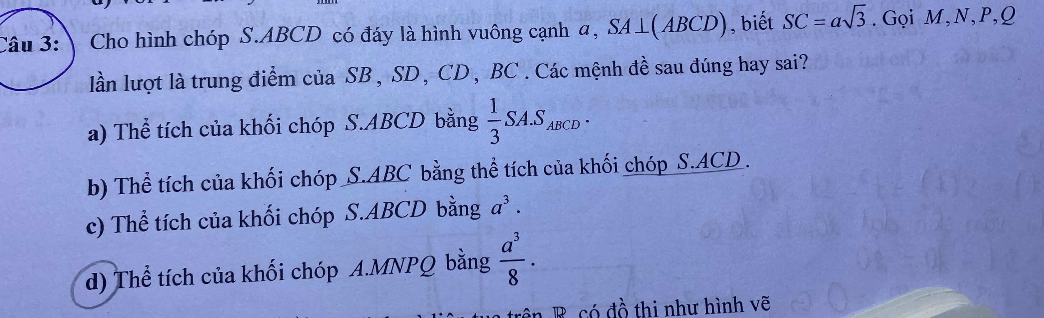 Câu 3: Cho hình chóp S.ABCD có đáy là hình vuông cạnh a, SAL(ABCD ...