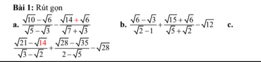 Bài 1: Rút gọn √10-√6 √14+√√6 √√5-√3 √√7+√√3 - a. √21-√14 √√28-√√35 + √ ...