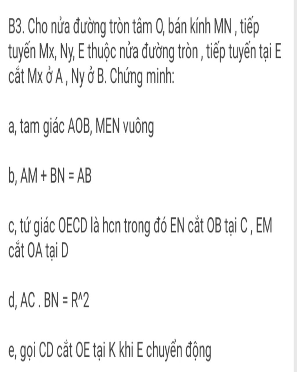 B3. Cho nửa đường tròn tâm O, bán kính MN, tiếp tuyến Mx, Ny, E thuộc ...