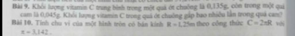 Bài 9. Khối lượng vitamin C trung bình trong một quả ớt chuông là 0,135g còn trong một quá sam ...