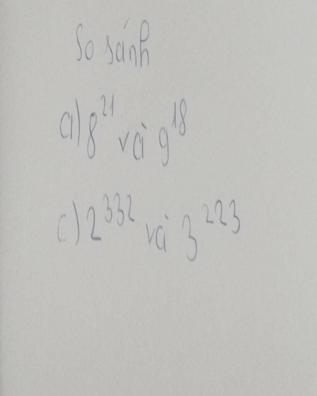 So sánh alg" vo' 9" c) 2332 vai 3 223 - câu hỏi 8021062