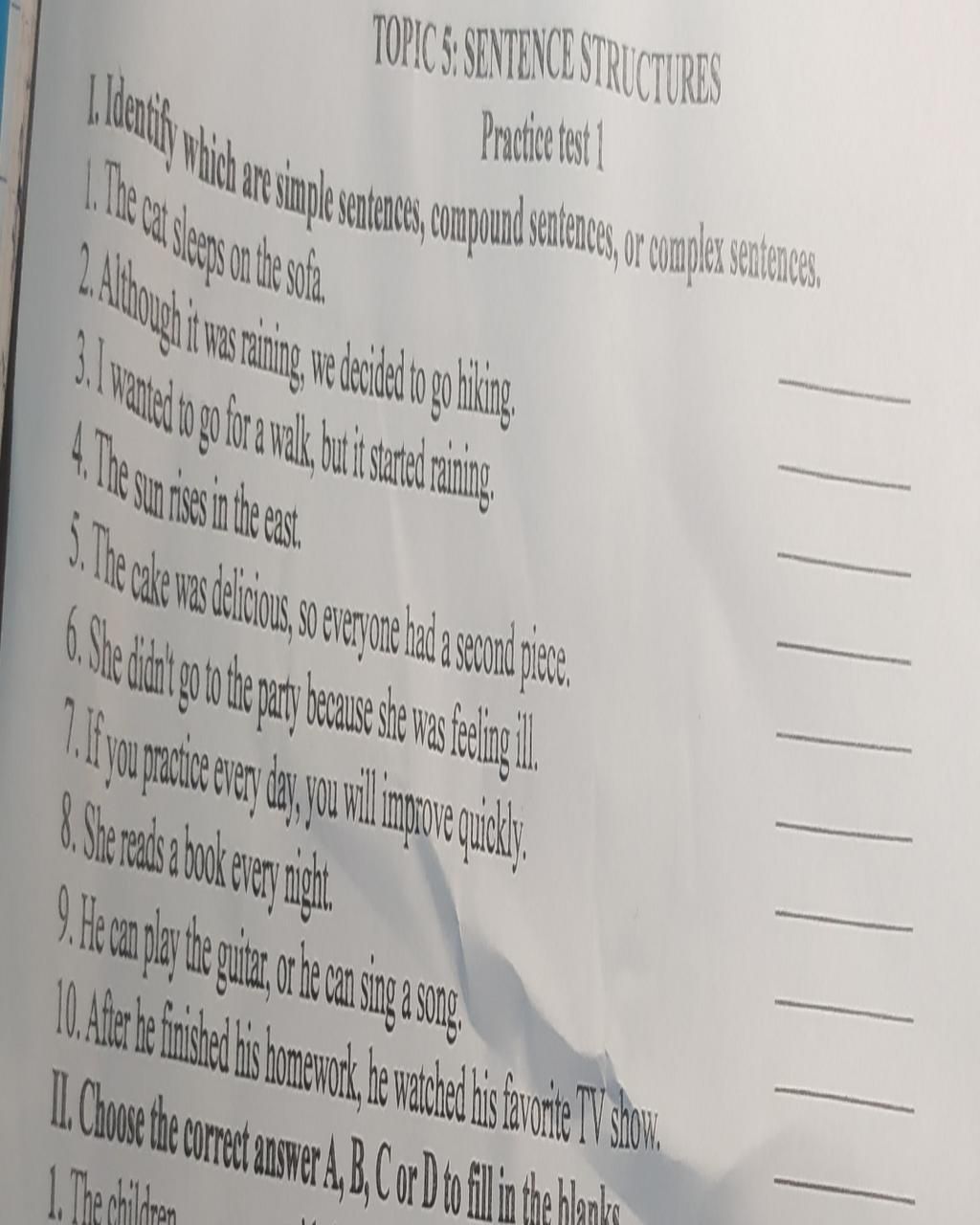 TOPIC 5: SENTENCE STRUCTURES Practice test 1 I s The cat sleeps on the ...