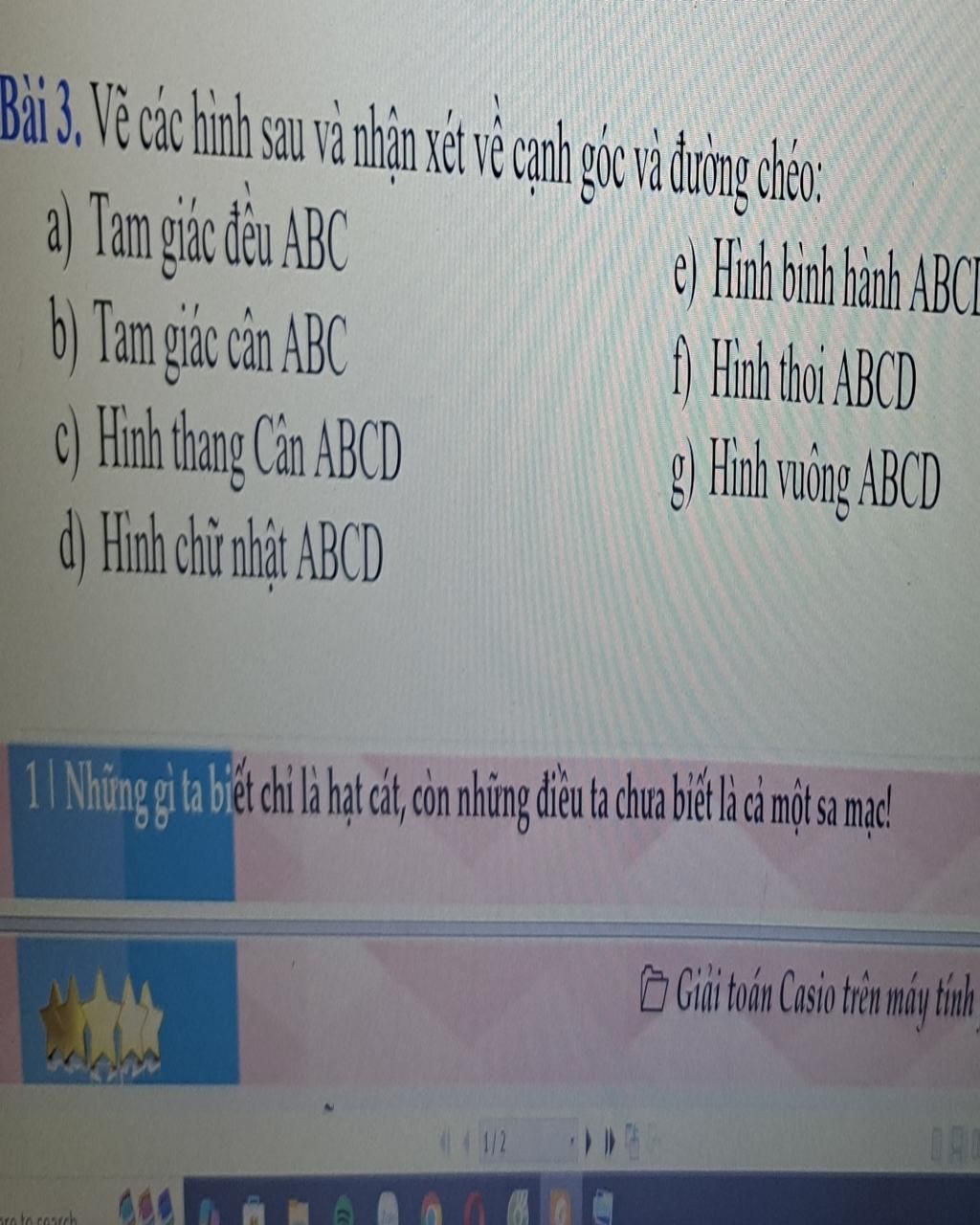 Bài 3. Vẽ các hình sau và nhận xét về cạnh góc và đường chéo: a) Tam ...