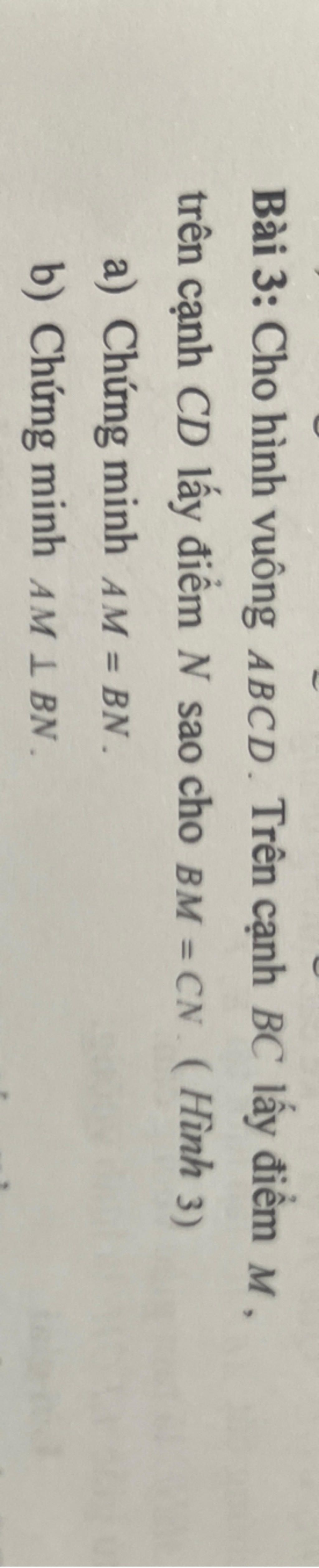 Bài 3: Cho hình vuông ABCD. Trên cạnh BC lấy điểm M, trên cạnh CD lấy ...