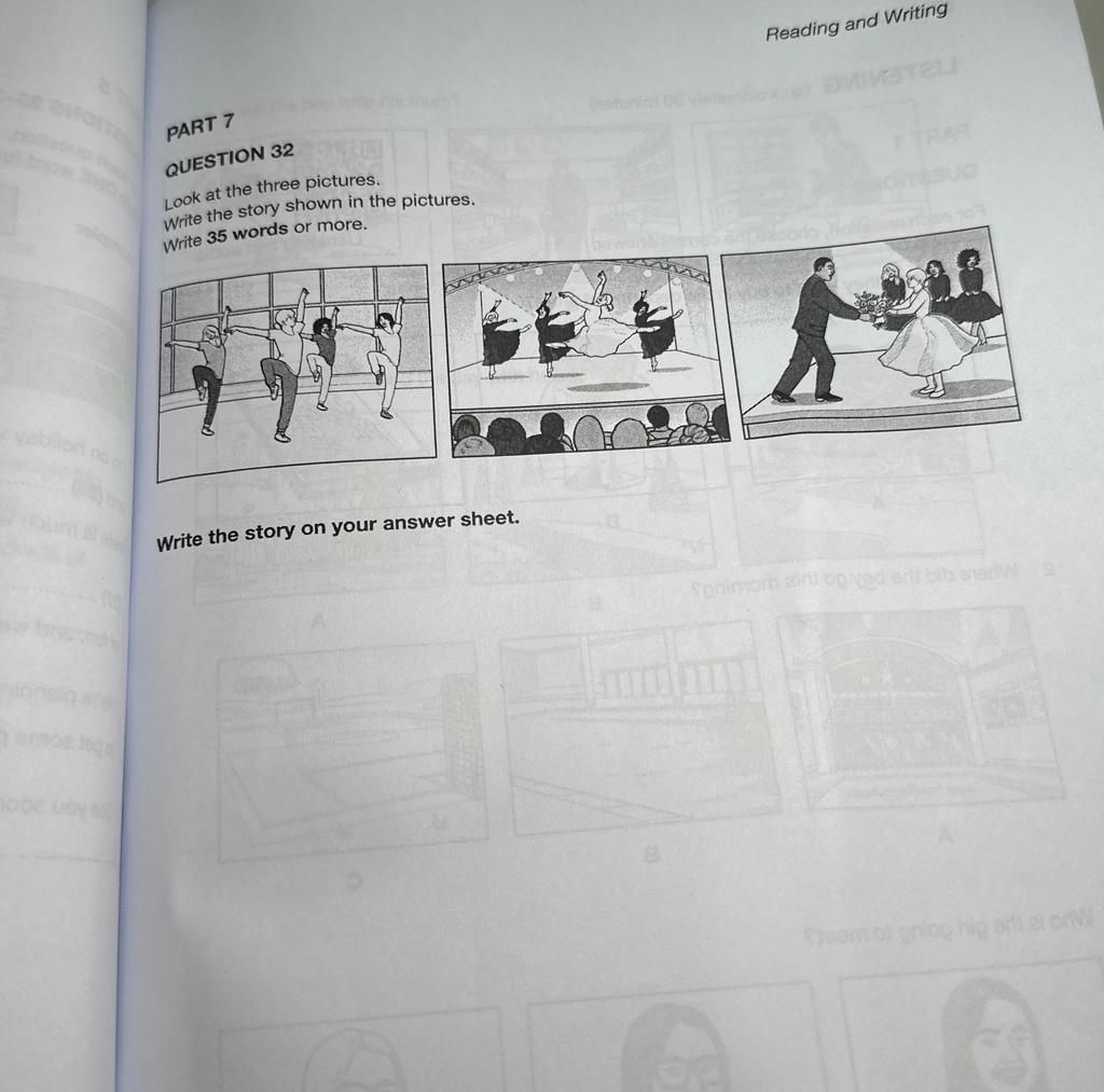 PART 7 QUESTION 32 Look at the three pictures. Write the story shown in ...