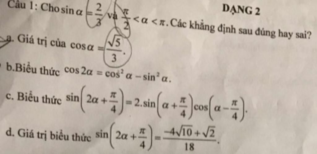 Câu 1: Cho sin a Giá trị của cosa = DẠNG 2 va