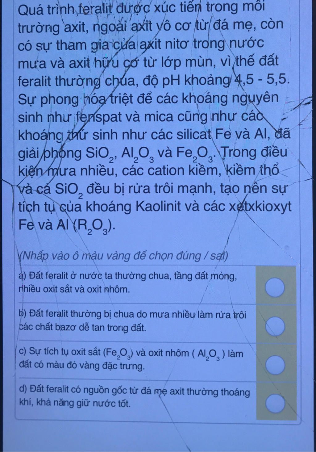 Quá trình feralit được xúc tiến trong môi trường axit, ngoài axit vô cơ ...