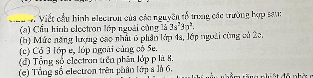 wun t. Viết cấu hình electron của các nguyên tố trong các trường hợp ...