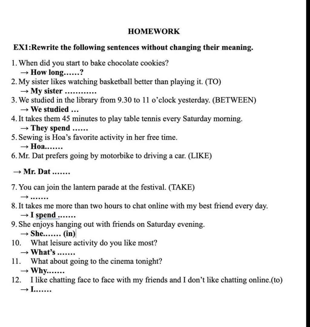 HOMEWORK EX1:Rewrite the following sentences without changing their ...