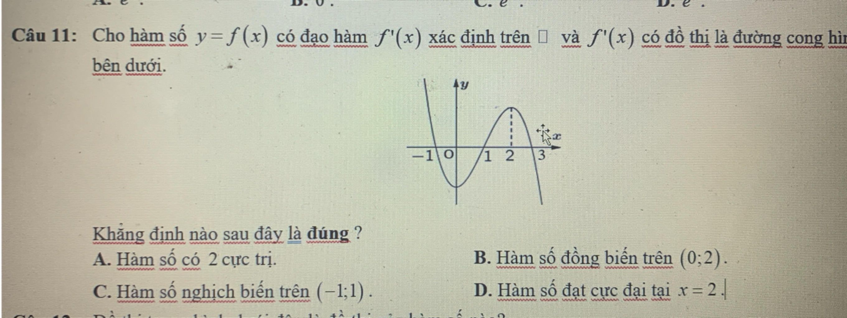D. e Câu 11: Cho hàm số y=f(x) có đạo hàm f'(x) xác định trên D và f'(x ...