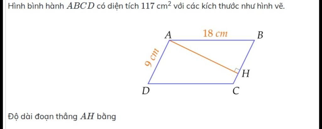 Hình bình hành ABCD có diện tích 117 cm2 với các kích thước như hình vẽ ...