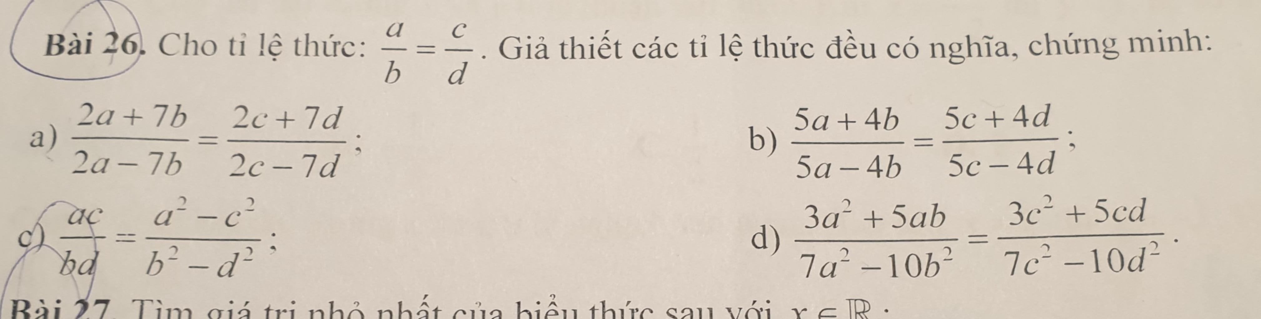 Bài 26. Cho tỉ lệ thức: 2c+7d - 2a+7b a) 2a-7b 2c-7d ac a² - c² c) bd ...
