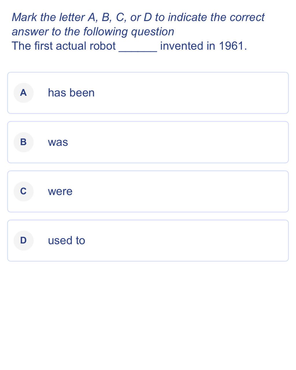 Mark the letter A, B, C, or D to indicate the correct answer to the ...