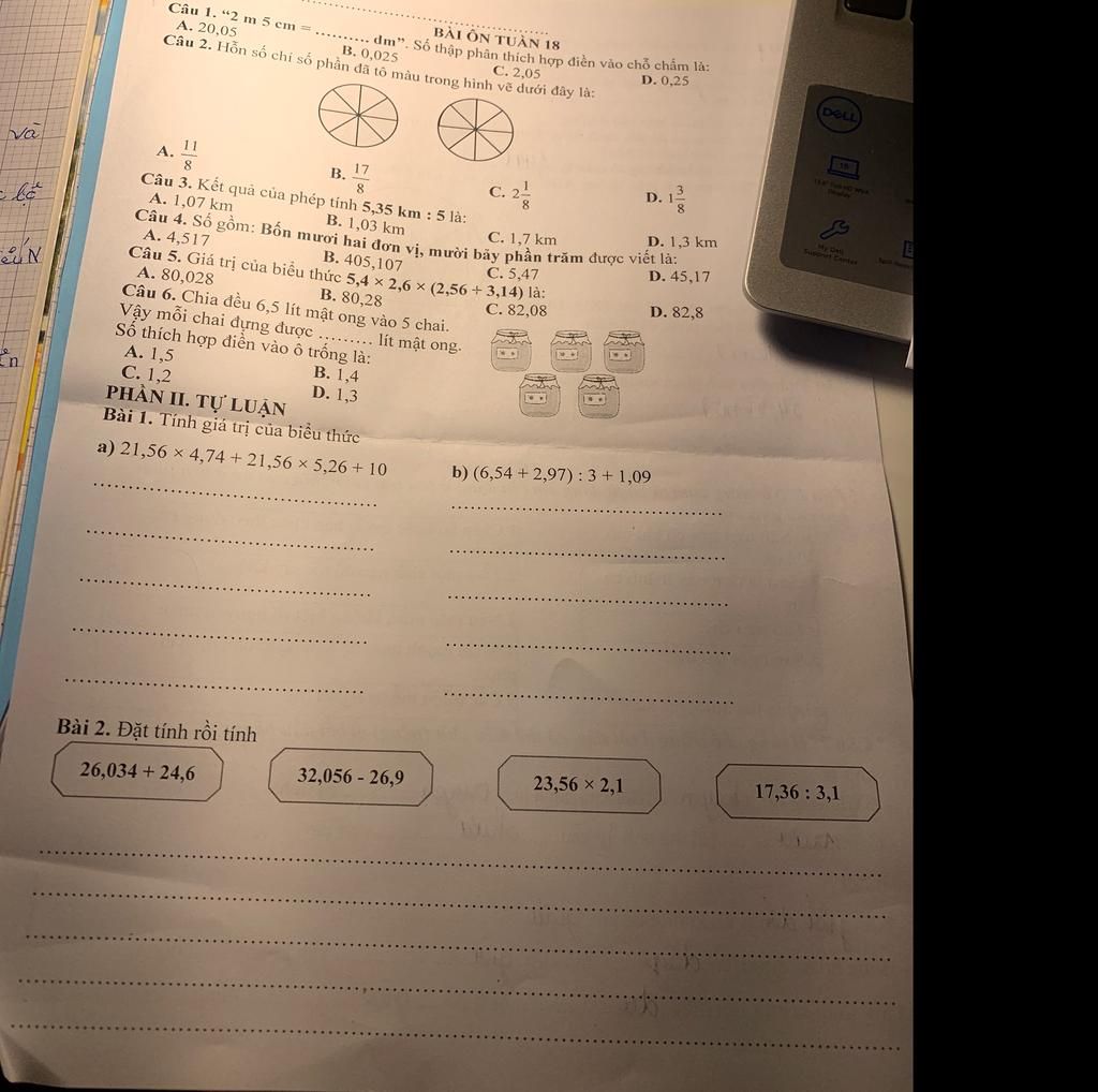 Câu 1. “2 m 5 em = A. 20,05 BAI ON TUAN 18 - dm”. Số thập phân thích ...