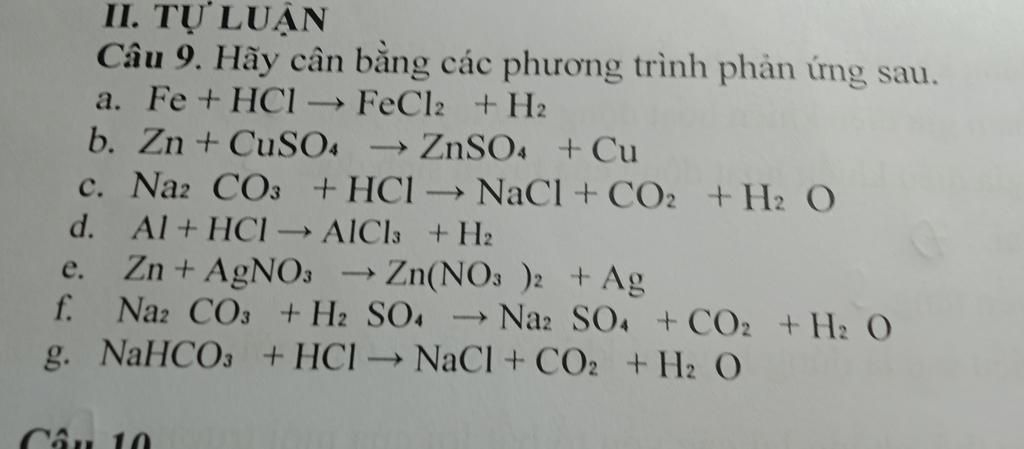 II. TU LUAN Câu 9. Hãy cân bằng các phương trình phản ứng sau. a. Fe+ ...
